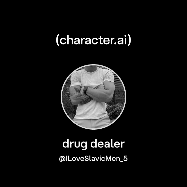 Chat with drug dealer | character.ai | AI Chat, Reimagined–Your Words ...
