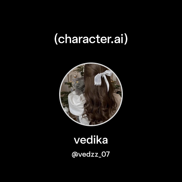 Chat with vedika | character.ai | AI Chat, Reimagined–Your Words. Your ...