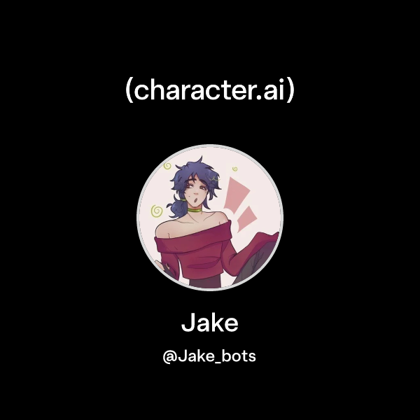 Chat with Jake | character.ai | Personalized AI for every moment of your day