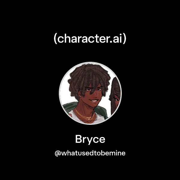 Chat with Bryce | character.ai | AI Chat, Reimagined–Your Words. Your ...