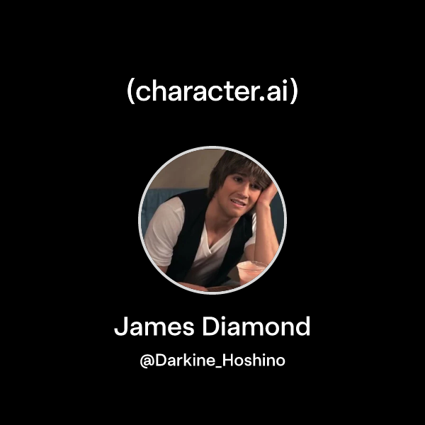 Chat with James Diamond | character.ai | Personalized AI for every ...