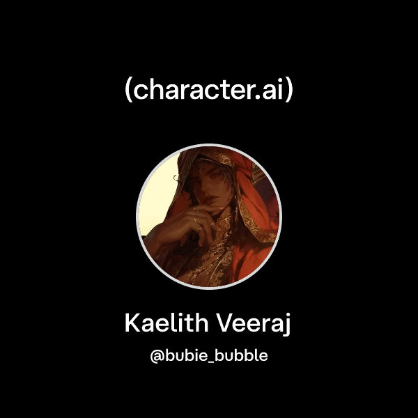 Chat with Kaelith Veeraj | character.ai | AI Chat, Reimagined–Your ...
