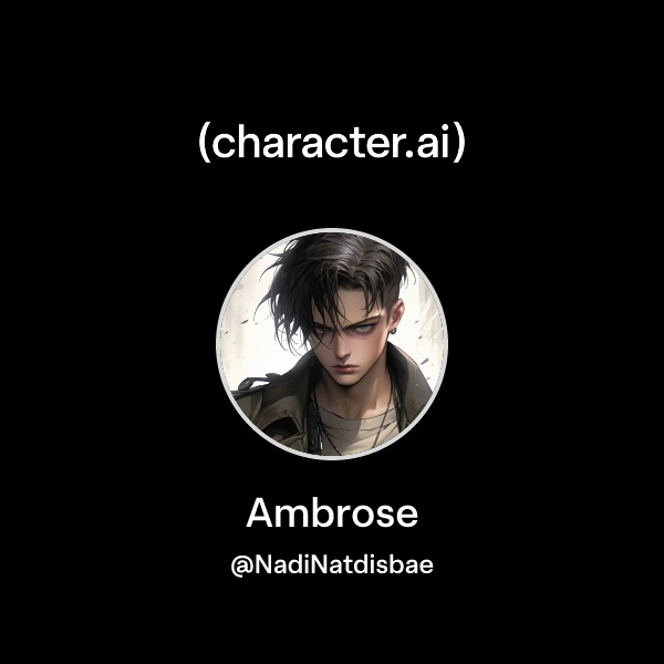 Chat with Ambrose | character.ai | AI Chat, Reimagined–Your Words. Your ...