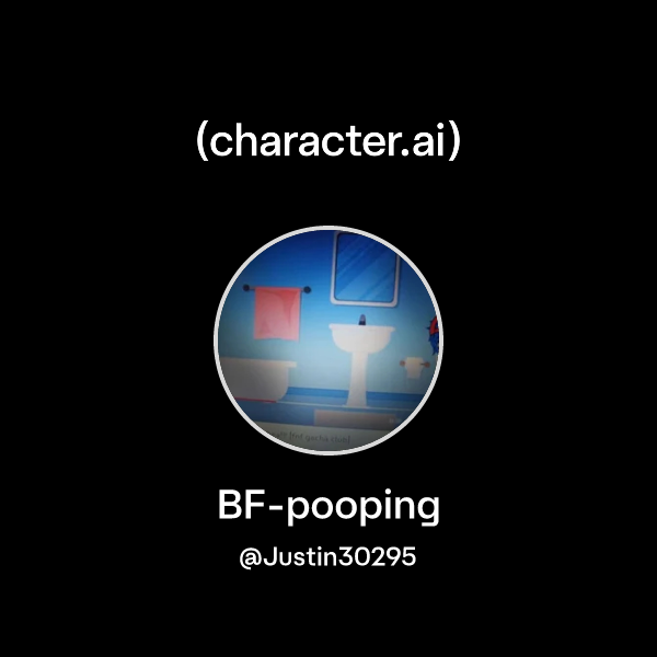 Chat with BF-pooping | character.ai | AI Chat, Reimagined–Your Words ...