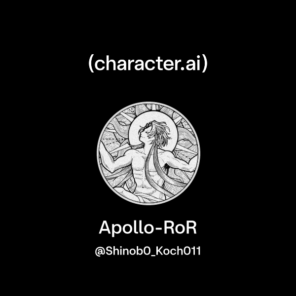 Chat with Apollo-RoR | character.ai | AI Chat, Reimagined–Your Words ...
