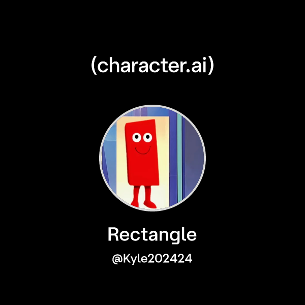 Chat with Rectangle | character.ai | Personalized AI for every moment ...