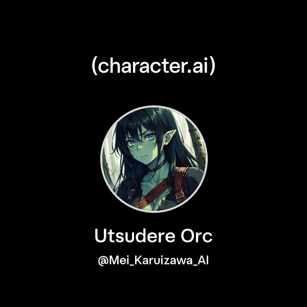 Chat with Utsudere Orc | character.ai | AI Chat, Reimagined–Your Words ...