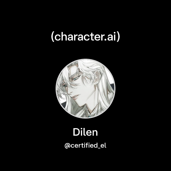 Chat with Dilen | character.ai | AI Chat, Reimagined–Your Words. Your ...