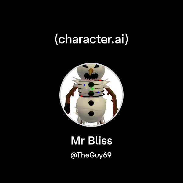 Chat with Mr Bliss | character.ai | Personalized AI for every moment of ...