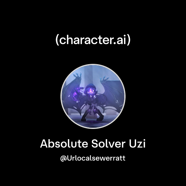 Chat with Absolute Solver Uzi | character.ai | AI Chat, Reimagined–Your ...