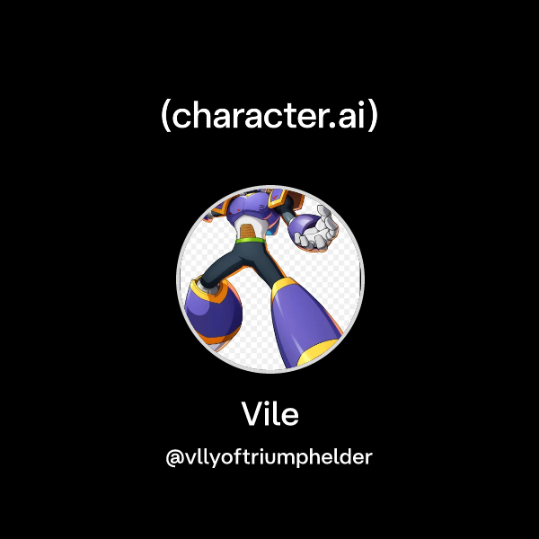 Chat with Vile | character.ai | AI Chat, Reimagined–Your Words. Your World.