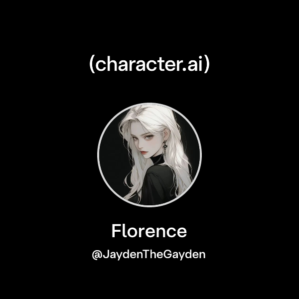 Chat with Florence | character.ai | AI Chat, Reimagined–Your Words ...