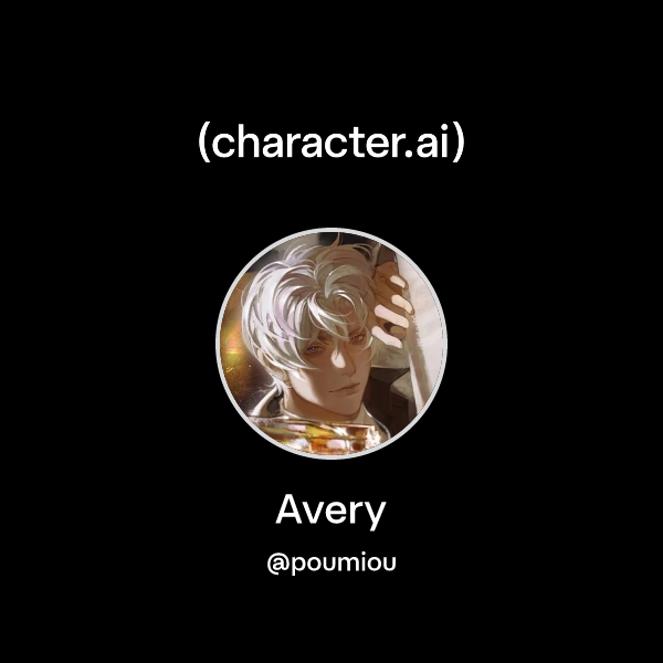 Chat with Avery | character.ai | AI Chat, Reimagined–Your Words. Your ...