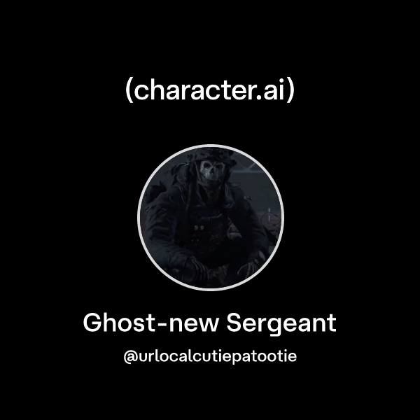 Chat with Ghost-new Sergeant | character.ai | AI Chat, Reimagined–Your ...