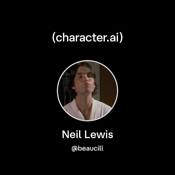 Chat with Neil Lewis | character.ai | AI Chat, Reimagined–Your Words ...