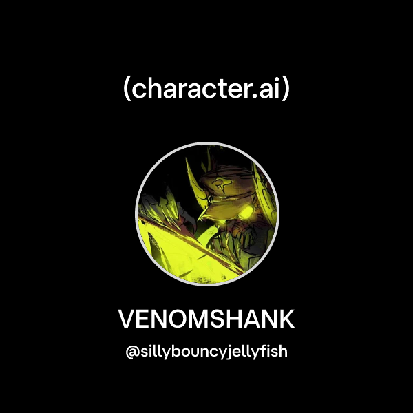 Chat with VENOMSHANK | character.ai | AI Chat, Reimagined–Your Words ...