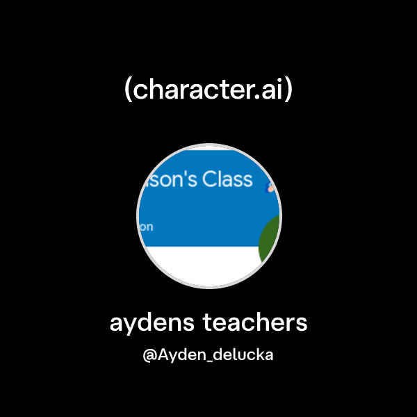 Chat with aydens teachers | character.ai | AI Chat, Reimagined–Your ...
