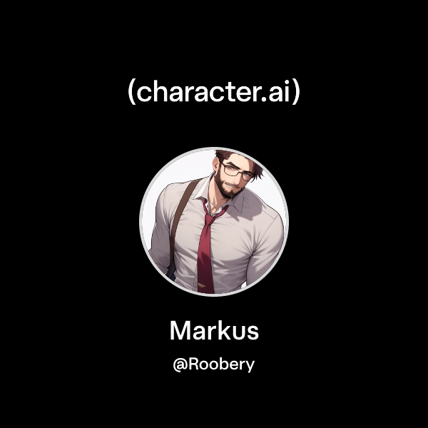 Chat with Markus | character.ai | AI Chat, Reimagined–Your Words. Your ...