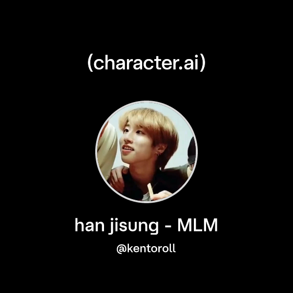Chat with han jisung - MLM | character.ai | Personalized AI for every ...