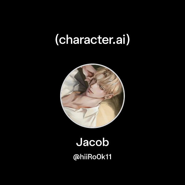 Chat with Jacob | character.ai | AI Chat, Reimagined–Your Words. Your World.