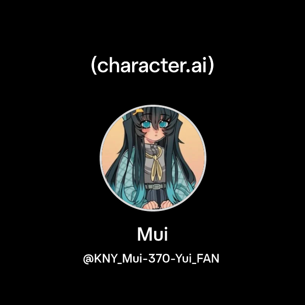Chat with Mui | character.ai | Personalized AI for every moment of your day