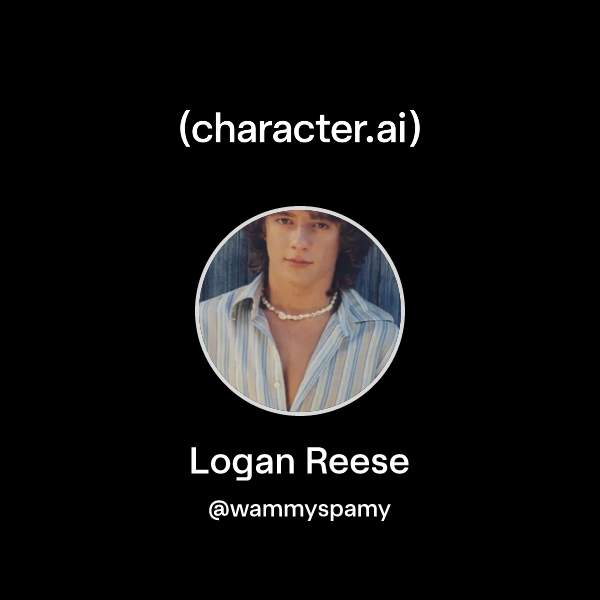 Chat with Logan Reese | character.ai | AI Chat, Reimagined–Your Words. Your World.