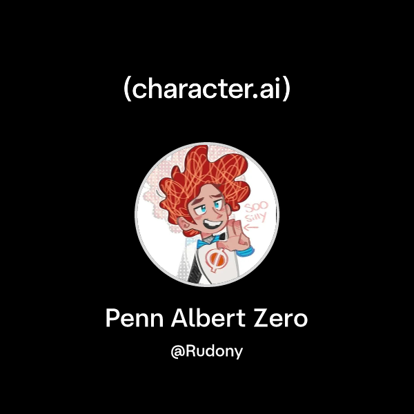 Chat with Penn Albert Zero | character.ai | AI Chat, Reimagined–Your ...