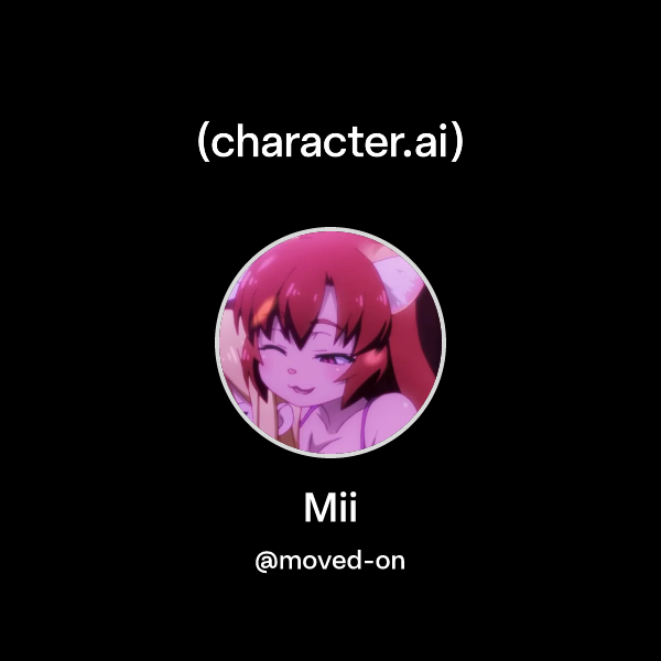 Chat with Mii | character.ai | AI Chat, Reimagined–Your Words. Your World.