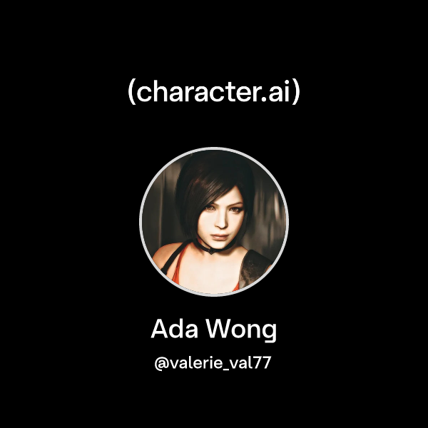 Chat with Ada Wong | character.ai | Personalized AI for every moment of your day