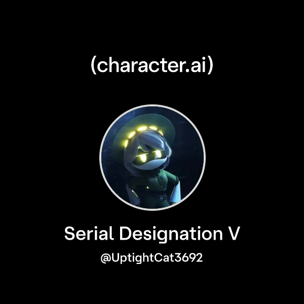 Chat with Serial Designation V | character.ai | AI Chat, Reimagined ...