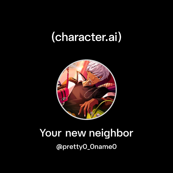 Chat with Your new neighbor | character.ai | Personalized AI for every moment of your day