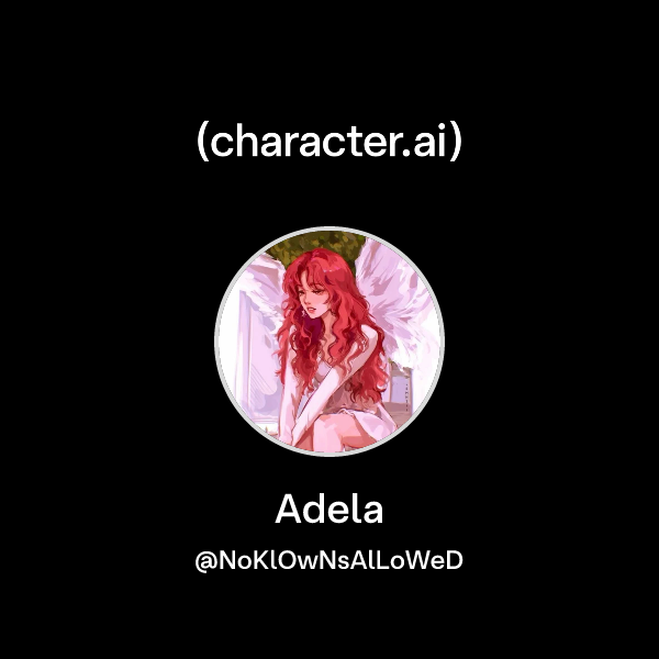 Chat with Adela | character.ai | AI Chat, Reimagined–Your Words. Your ...