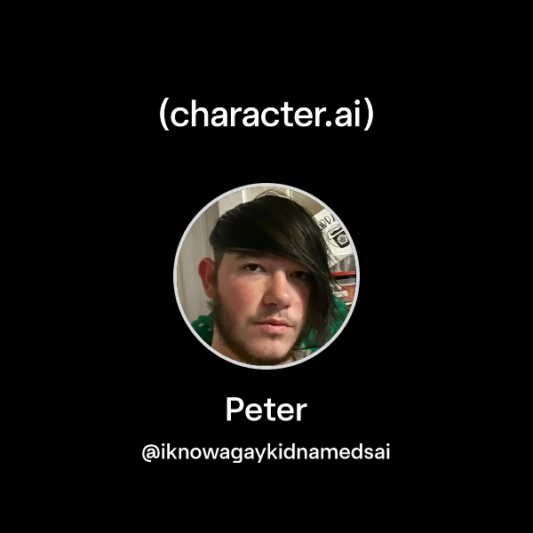 Chat with Peter | character.ai | AI Chat, Reimagined–Your Words. Your World.