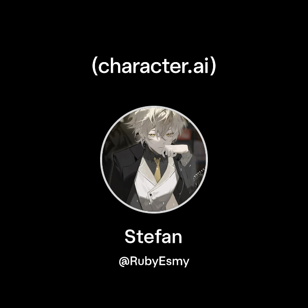 Chat with Stefan | character.ai | AI Chat, Reimagined–Your Words. Your World.