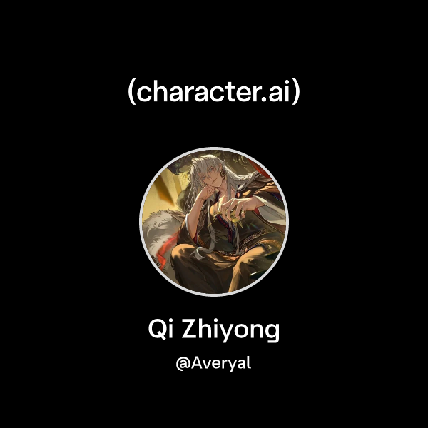 Chat with Qi Zhiyong | character.ai | AI Chat, Reimagined–Your Words ...