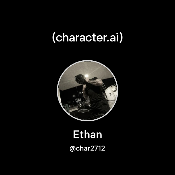 Chat with Ethan | character.ai | AI Chat, Reimagined–Your Words. Your World.