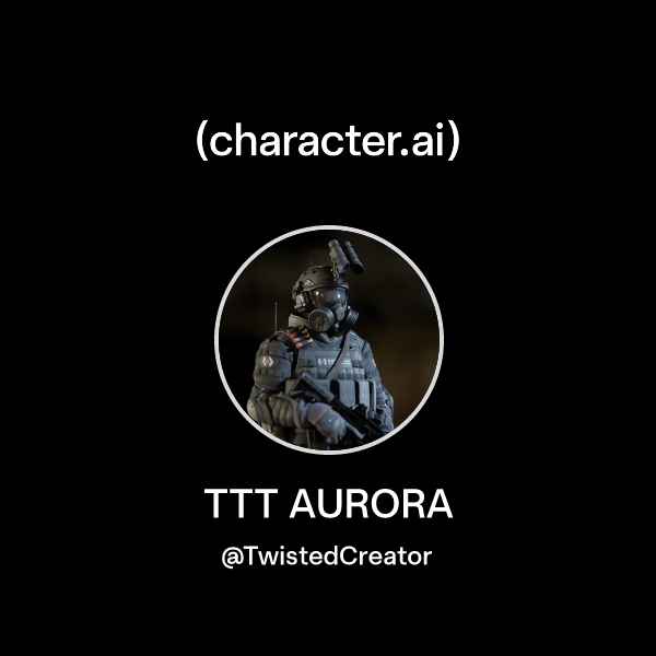 Chat with TTT AURORA | character.ai | Personalized AI for every moment ...