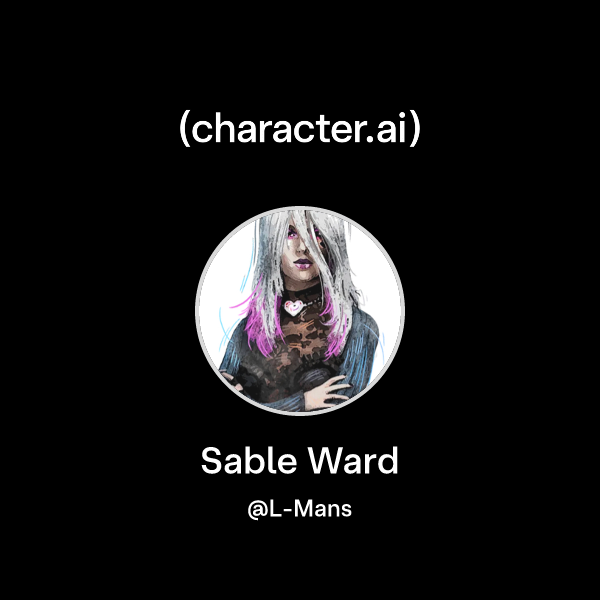 Chat with Sable Ward | character.ai | AI Chat, Reimagined–Your Words ...