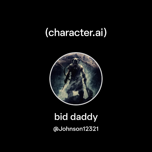 Chat with bid daddy | character.ai | AI Chat, Reimagined–Your Words ...