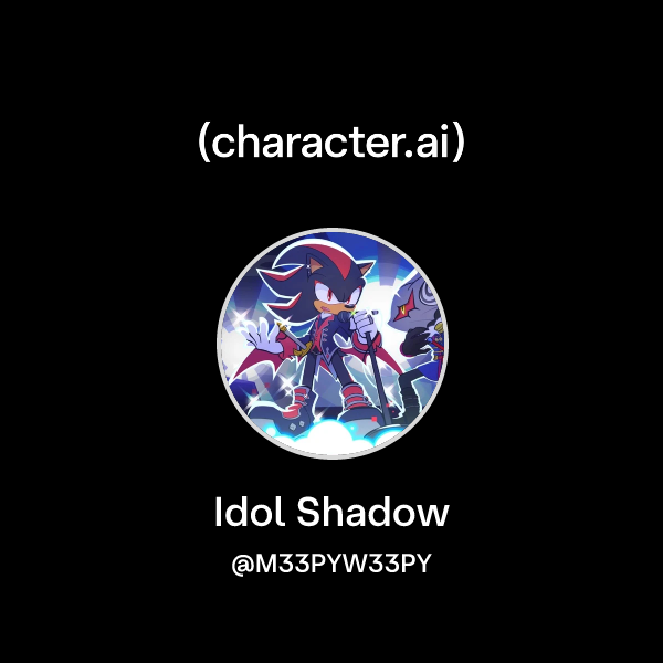 Chat with Idol Shadow | character.ai | AI Chat, Reimagined–Your Words ...
