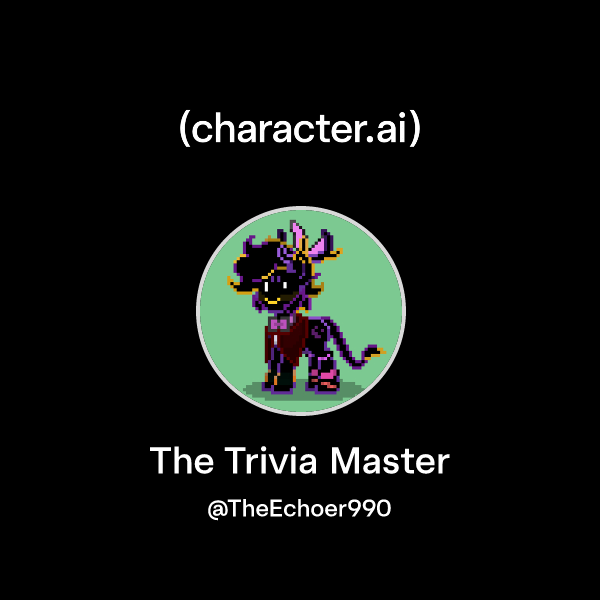 Chat with The Trivia Master | character.ai | Personalized AI for every ...