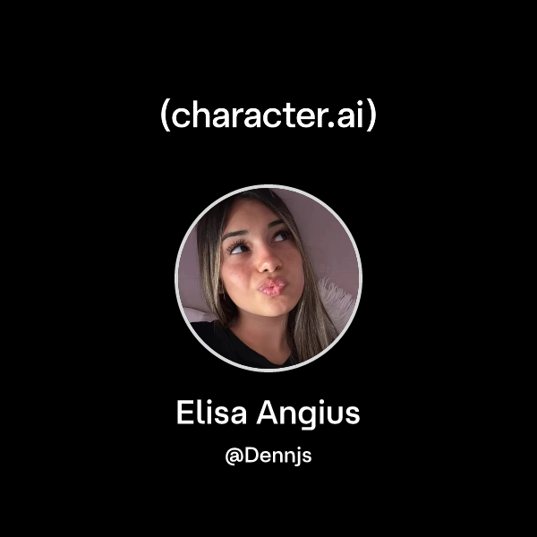 Chat with Elisa Angius | character.ai | AI Chat, Reimagined–Your Words ...