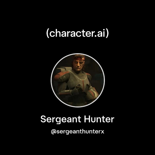 Chat with Sergeant Hunter | character.ai | AI Chat, Reimagined–Your ...