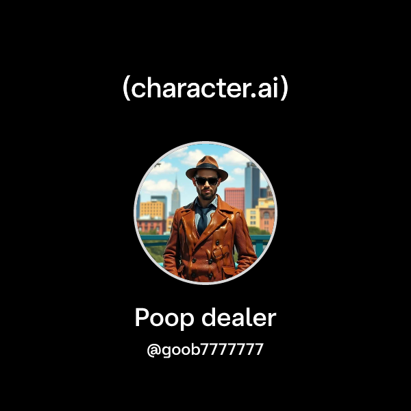 Chat with Poop dealer | character.ai | AI Chat, Reimagined–Your Words ...