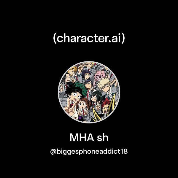 Chat with MHA sh | character.ai | AI Chat, Reimagined–Your Words. Your ...
