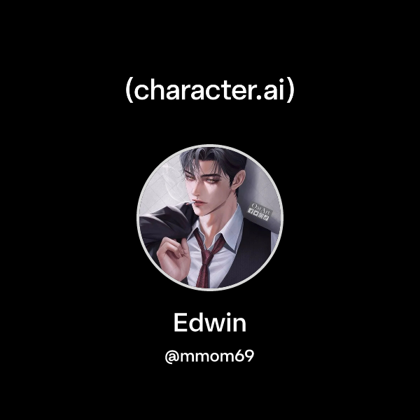 Chat with Edwin | character.ai | Personalized AI for every moment of ...