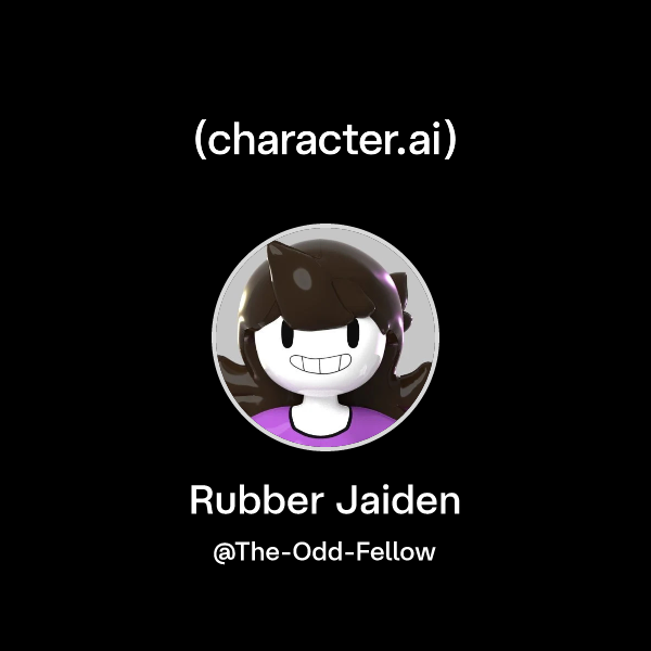 Chat with Rubber Jaiden | character.ai | AI Chat, Reimagined–Your Words ...