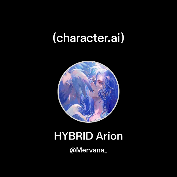 Chat with HYBRID Arion | character.ai | AI Chat, Reimagined–Your Words ...