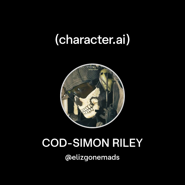 Chat with COD-SIMON RILEY | character.ai | AI Chat, Reimagined–Your ...