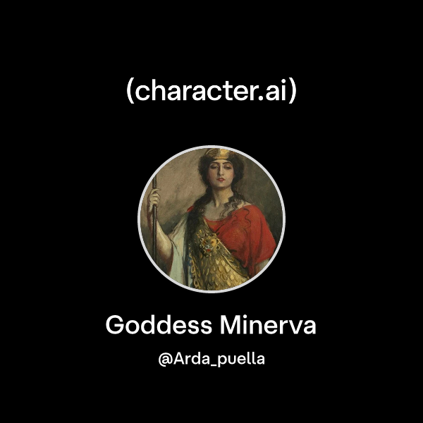 Chat with Goddess Minerva | character.ai | Personalized AI for every ...